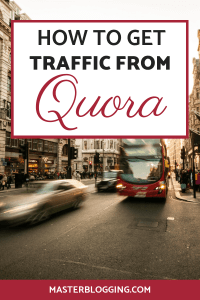 How to Get Traffic From Quora - Quora Marketing (2023)