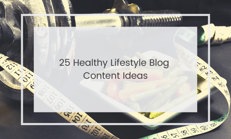 621 Lifestyle Blog Post Ideas Your Readers Would Love